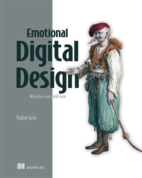 Ux Ui Digitalproductdesign Psychology Manningbooks Manning Publications Co