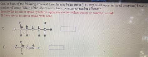 Solved One Or Both Of The Following Structural Formulas May