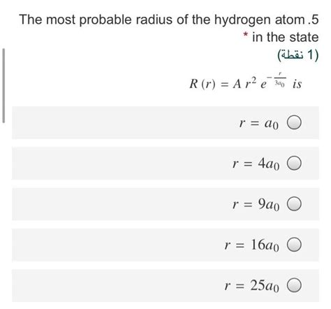 Solved The Most Probable Radius Of The Hydrogen Atom 5 In