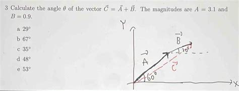 Solved 3 Calculate The Angle θ Of The Vector Vector Cvector Avector
