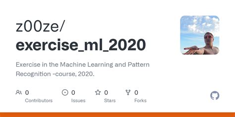 Github Z00zeexerciseml2020 Exercise In The Machine Learning And