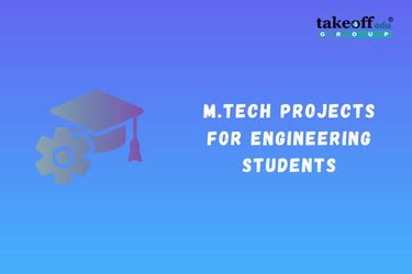 Interesting B Tech Final Year Projects For Babes Takeoff Edu Group