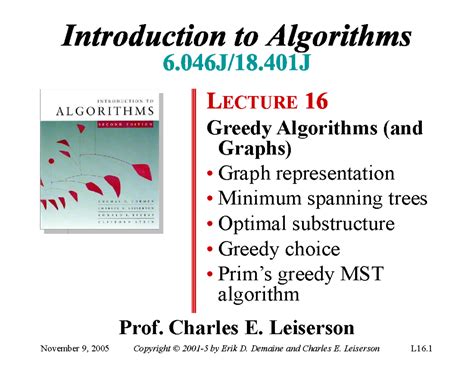 Lecture 5 Greedy Algorithms Graphs November 9 2005 Copyright