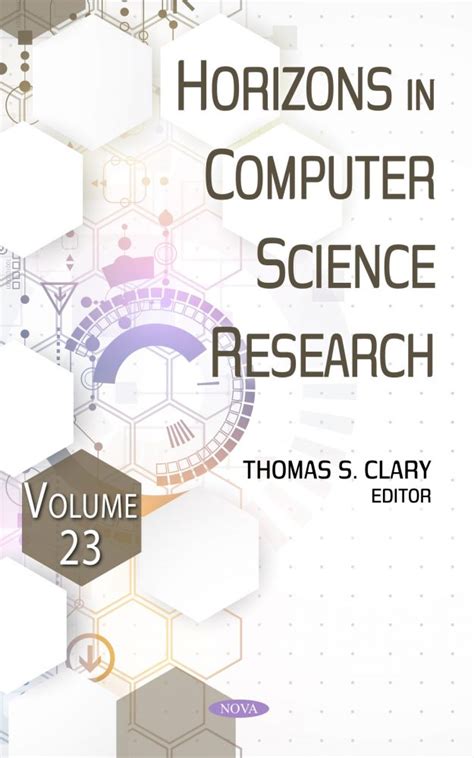Horizons In Computer Science Research Volume 23 Nova Science Publishers