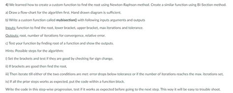 Solved Create A Custom Function To Find The Root Using Chegg Com