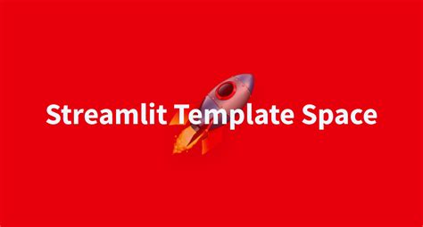 Src Streamlit App Py Streamlit Streamlit Template Space At Main