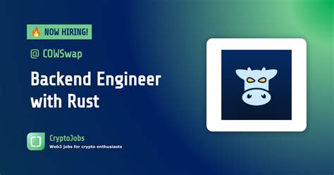backend engineer with rust job at cow s protocol