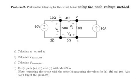 Solved Problem Perform The Following For The Circuit Chegg
