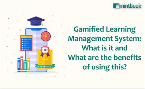 Gamified Learning Management System Definition And Benefits Mintbook