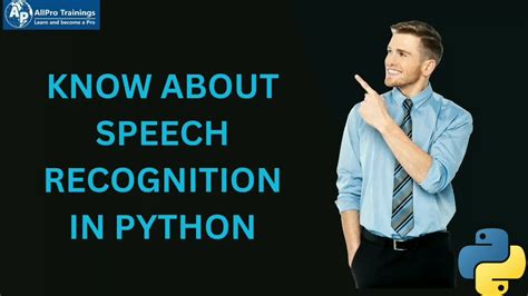 allpro trainings on linkedin speechrecognition pythonspeech