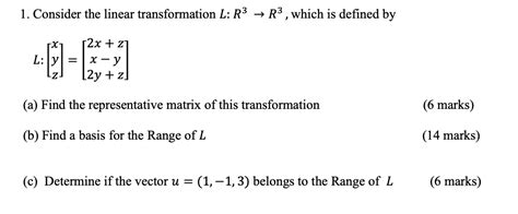 solved 1 consider the linear transformation l r3 → r3