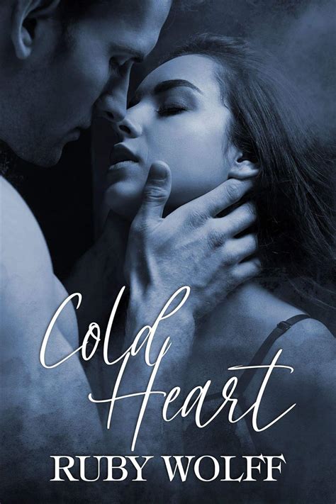 Cold Heart Kindle Edition By Wolff Ruby Romance Kindle Ebooks
