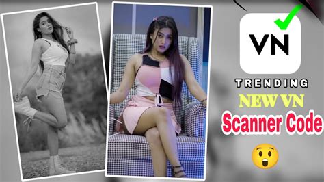 New Trending Vn Scan Code Reel Edit Vn Code Vn Code Template Reel