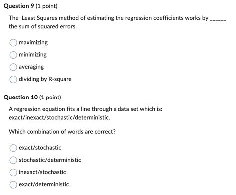 Solved The Least Squares Method Of Estimating The Regression