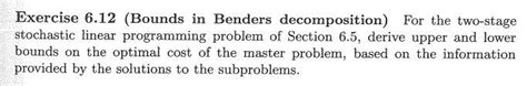 Exercise 612 Bounds In Benders Decomposition For