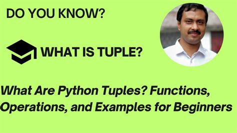 What Are Python Tuples Functions Operations And Examples For Beginners Amsstudypoint