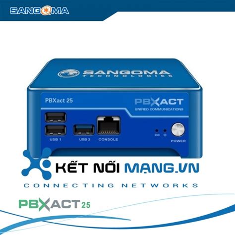 Tổng đài Ip Sangoma Pbxact Uc 25 15 Simultaneous Calls Ketnoimangvn