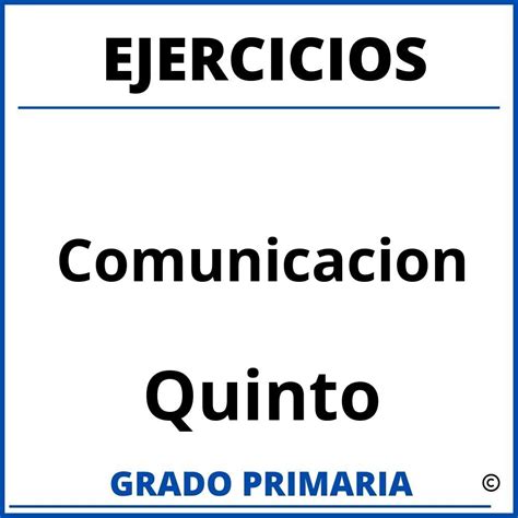 Ejercicios De Comunicacion Para Quinto Grado De Primaria