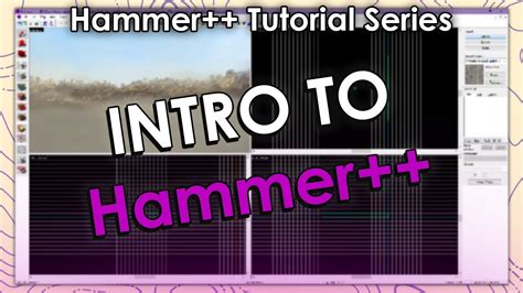 intro to hammer hammer tutorial series youtube