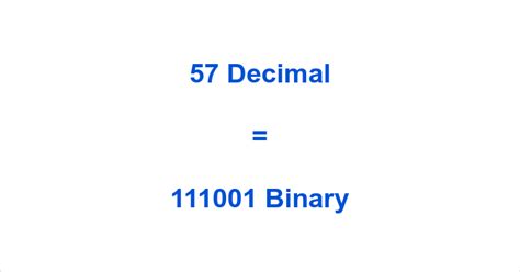 57 in binary how to convert 57 to binary