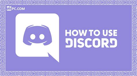 How To Use Discord WePC