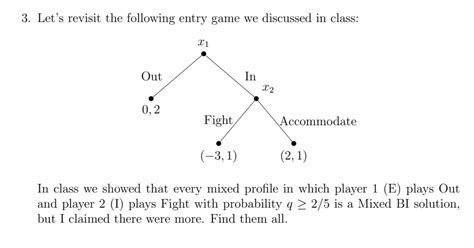 Solved 3 Lets Revisit The Following Entry Game We