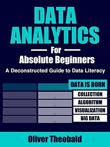 Data Analytics For Absolute Beginners Make Decisions Using Every