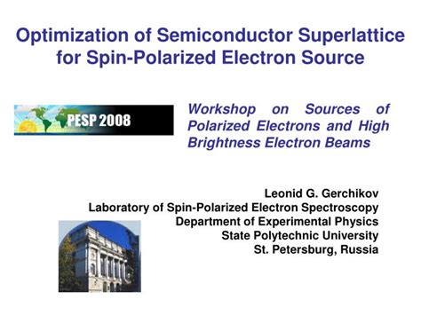 Ppt Optimization Of Semiconductor Superlattice For Spin Polarized Electron Source Powerpoint