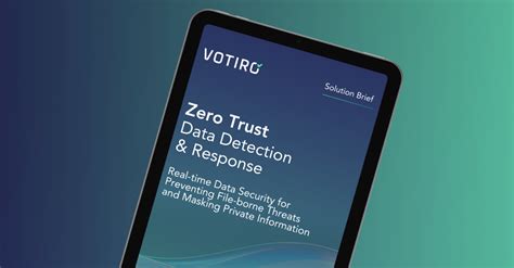 Zero Trust Data Detection And Response Ddr Solution Brief Votiro