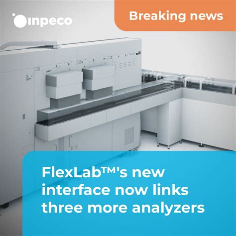 Inpeco On Linkedin Inpeco Flexlab Connections Labautomation Totallaboratoryautomation