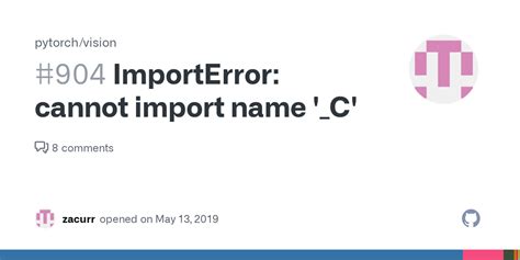 ImportError Cannot Import Name C Issue Pytorch Vision GitHub