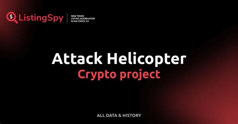 Attack Helicopter Crypto Project Apache Token Listings Events Analysis Listingspy