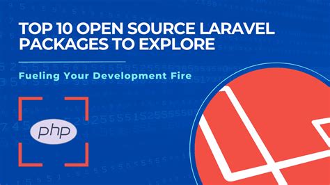 Top 10 Open Source Laravel Packages To Explore Medium
