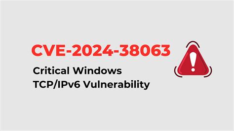 vulnerabilidad de rce en tcp ip de windows cve 2024 38063