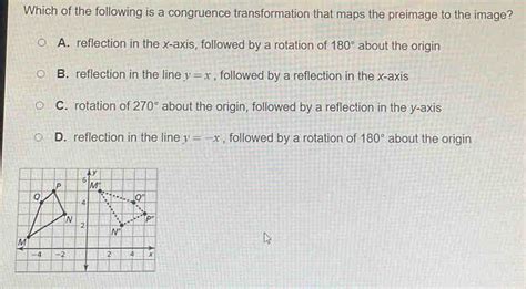 Solved Which Of The Following Is A Congruence Transformation That Maps