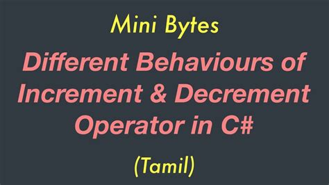 increment and decrement operator different behaviours c tutorial
