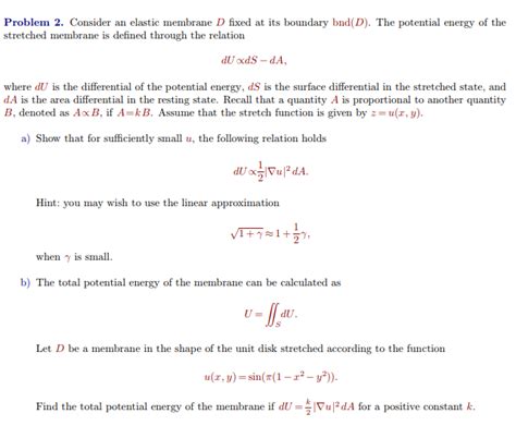 Solved Problem Consider An Elastic Membrane D Fixed At Chegg