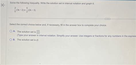 solved solve the following inequality write the solution