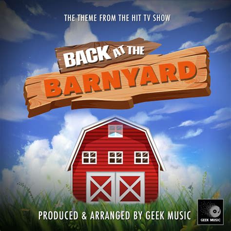 Back At The Barnyard Main Theme From Back At The Barnyard