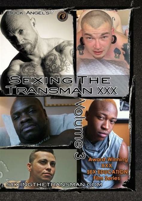 Watch Buck Angels Sexing The Transman Xxx Volume 3 With 6 Scenes
