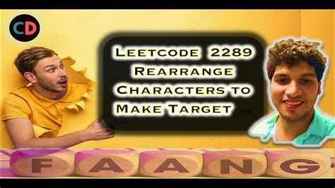 Rearrange Characters To Make Target String Leetcode 2287 Maps