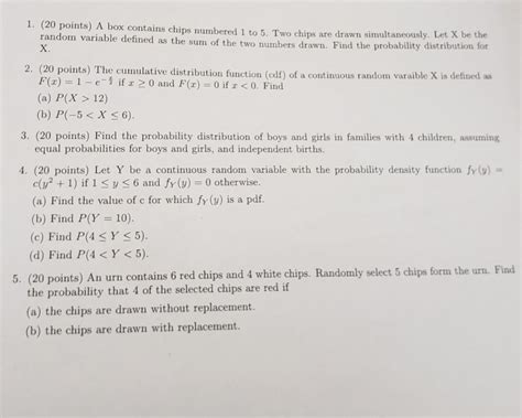 Solved 1 20 Points A Box Contains Chips Numbered 1 To 5 Chegg Com