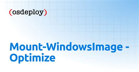 Mount Windowsimage Optimize