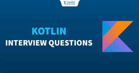 Kotlin Interview Questions Shiksha Online