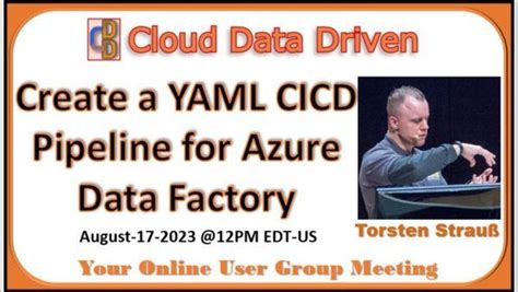 Jean Joseph On Linkedin Create A Yaml Cicd Pipeline For Azure Data Factory Torsten Strauß Thu