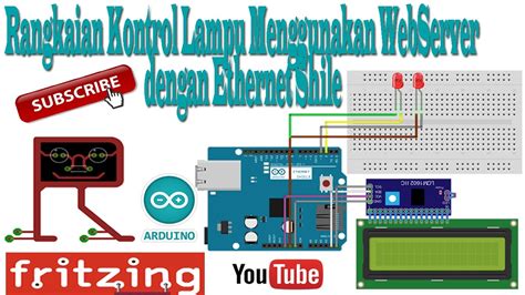 Fritzing Kontrol Lampu Menggunakan Webserver Dengan Ethernet Shile