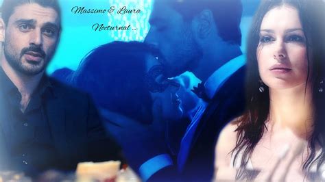 Massimo And Laura 💙 Nocturnal Youtube