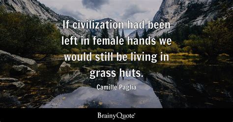Paglia Camille Quotes