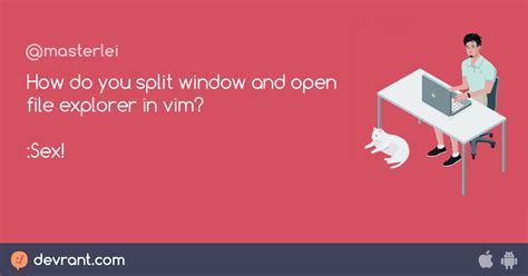 vi how do you split window and open file explorer in vim sex devrant