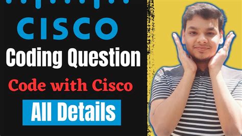 Code With Cisco 2023 Cisco Code A Thon Cisco Coding Questions